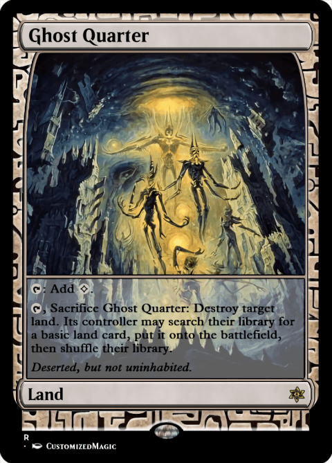 Ghost Quarter | Magic The Gathering Proxy Cards